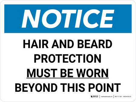 Notice: Hair and Beard Protection Must be Worn Beyond this Point ...
