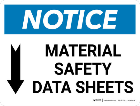Notice: Material Safety Data Sheets Arrow Down Icon Landscape - Wall Sign