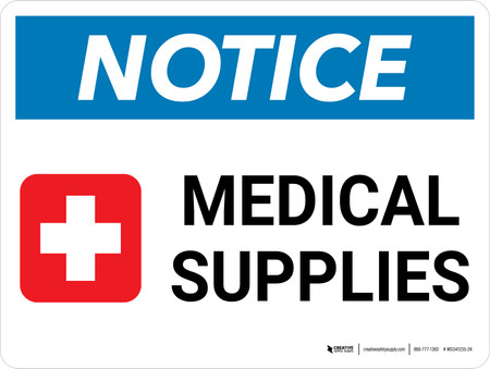 Notice: Medical Supplies with Health IconLandscape - Wall Sign