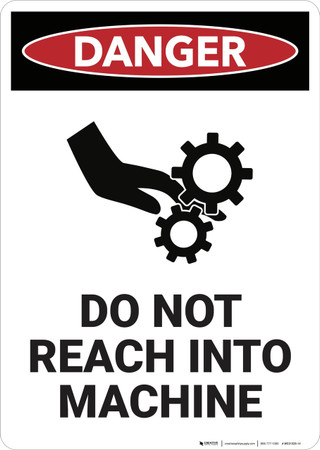 Danger: Do Not Reach Into Machine - Wall Sign