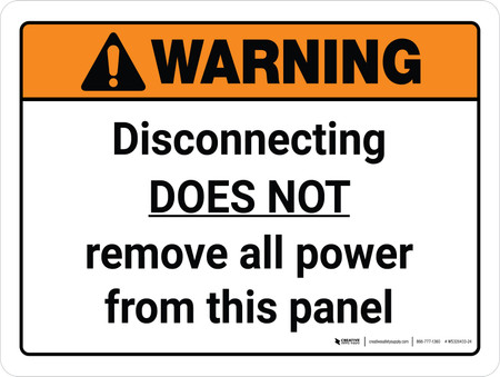 Warning: Disconnecting Does Not Remove All Power Landscape - Wall Sign ...