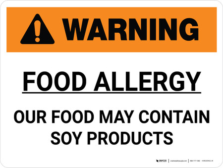 Warning: Food Allergy Our Food May Contain Soy Products Landscape ...