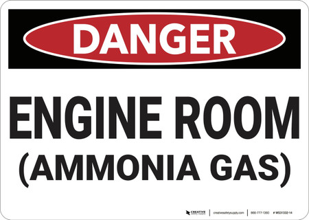Danger: Engine Room Ammonia Gas - Wall Sign