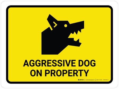 Aggressive Dog On Property Landscape - Wall Sign