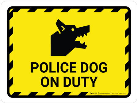 Police Dog On Duty Yellow Hazard Landscape - Wall Sign