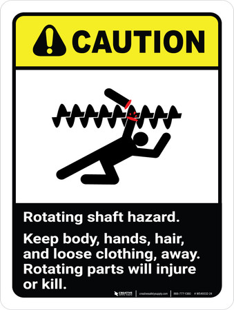 Caution: Ansi Rotating Shaft Hazard Keep Body Portrait - Wall Sign ...