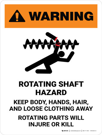 Warning: Rotating Shaft Hazard Keep Body Portrait - Wall Sign