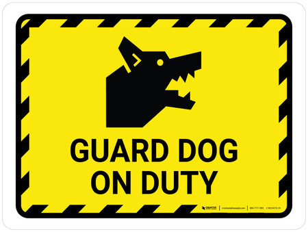 Guard Dog On Duty Yellow Hazard Landscape - Wall Sign
