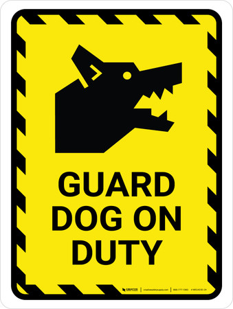 Guard Dog On Duty Yellow Hazard Portrait - Wall Sign