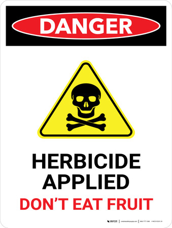 Danger: Herbicide Applied Do Not Eat Fruit Portrait - Wall Sign ...