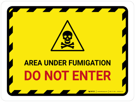 Area Under Fumigation - Do Not Enter Landscape - Wall Sign