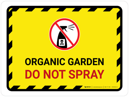 Organic Garden - Do Not Spray with Icon Landscape - Wall Sign ...