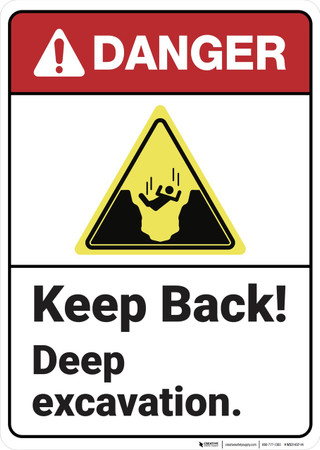 Danger: Keep Back Deep Excavation ANSI - Wall Sign | Creative Safety Supply