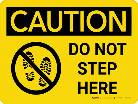 Caution: Do Not Step Here Landscape With Icon - Wall Sign | Creative ...