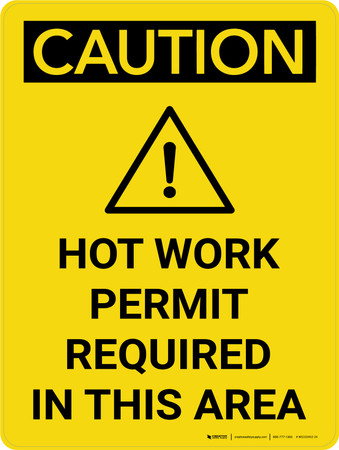 Caution: Hot Work Permit Required in This Area Portrait With Icon ...