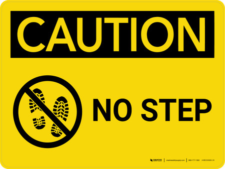 Caution: No Step Landscape With Icon - Wall Sign | Creative Safety Supply