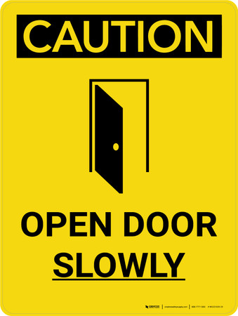 Caution: Open Door Slowly Portrait With Icon - Wall Sign