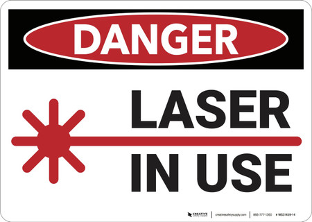 Danger: Laser In Use - Wall Sign