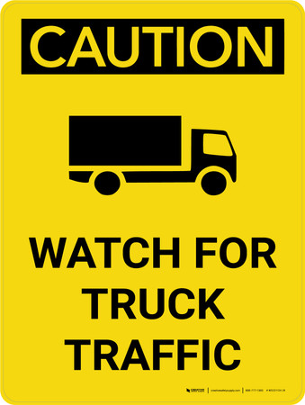 Caution: Watch for Truck Traffic Portrait With Icon - Wall Sign ...
