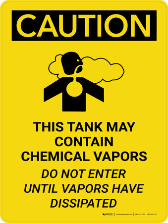 Caution: Tank May Contain Chemical Vapors Portrait With Icon - Wall Sign