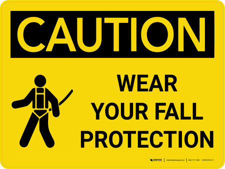 Caution: Wear Your Fall Protection Landscape With Icon - Wall Sign