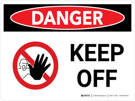 Danger: Keep Off Landscape with Graphic - Wall Sign | Creative Safety ...