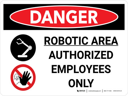Danger: Robotic Area Authorized Employees Only Landscape with Graphic ...