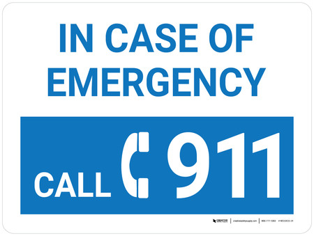 In Case Of Emergency Call 911 Blue Landscape with Icon - Wall Sign ...
