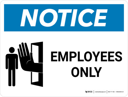 Notice: Employees Only Landscape with Icon - Wall Sign