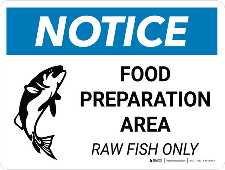 Notice: Food Prep Area - Raw Fish Only Landscape with Icon - Wall Sign