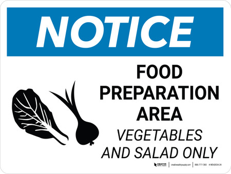Notice: Food Preparation Area - Vegetables and Salad Only Landscape ...