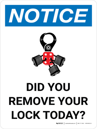 Notice: Did You Remove Lock Today Portrait with Icon - Wall Sign ...
