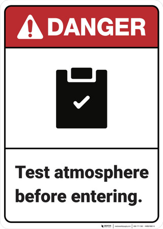 Danger: Test Atmosphere Before Entering ANSI - Wall Sign | Creative ...