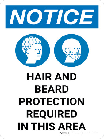 Notice: Hair and Beard Protection Required in This Area Portrait with ...