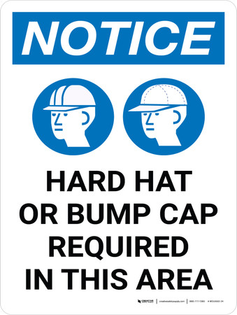 Notice: Hard Hats Bump Caps Required Portrait with Icon - Wall Sign