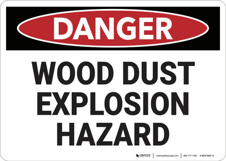 Danger: Wood Dust Explosion Hazard - Wall Sign