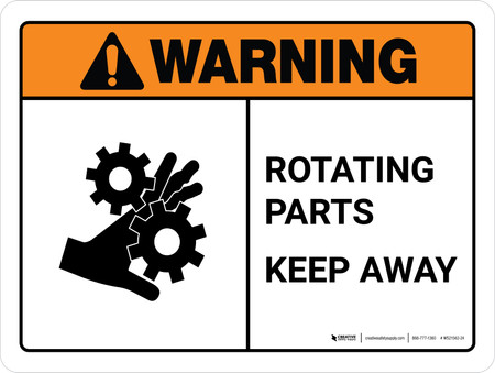 Warning: Rotating Parts Keep Away ANSI Landscape - Wall Sign