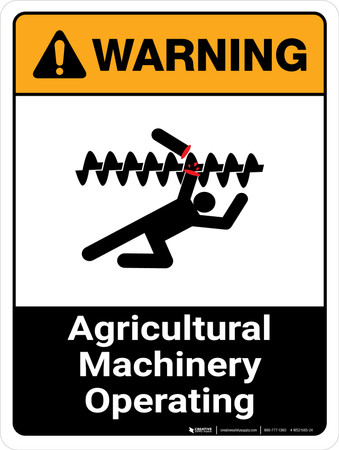 Warning: Agricultural Machinery Operating ANSI Portrait - Wall Sign ...