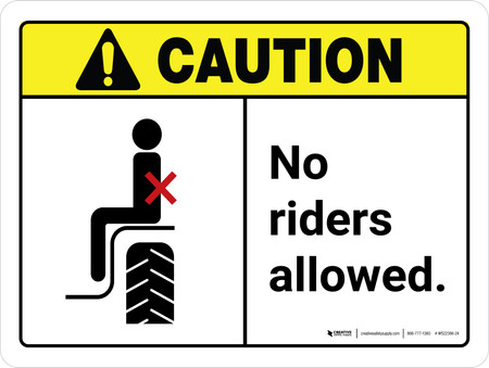 Caution: No Riders Allowed ANSI Landscape - Wall Sign