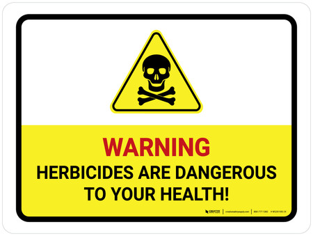 Warning Herbicides Are Dangerous To Your Health Landscape - Wall Sign ...