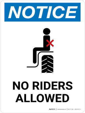 Notice: No Riders Allowed Portrait - Wall Sign