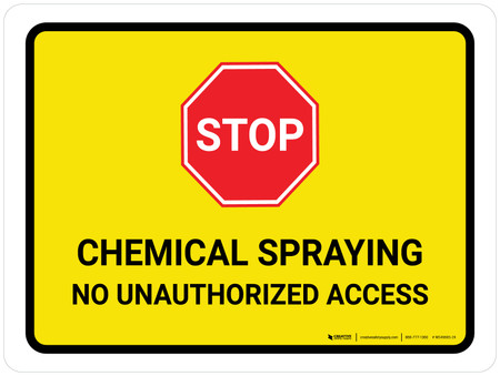 Chemical Spraying No Unauthorized Landscape - Wall Sign | Creative ...
