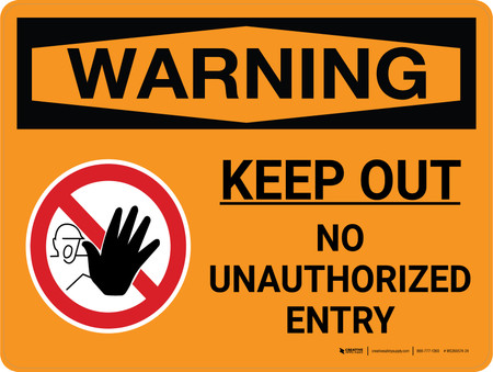 Warning: Keep Out - No Unauthorized Entry Landscape With Icon - Wall Sign