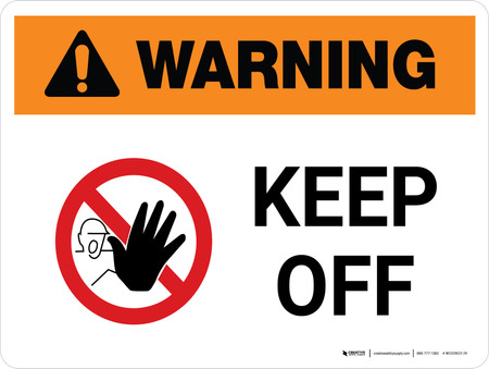 Warning: Keep Off Landscape White With Icon - Wall Sign