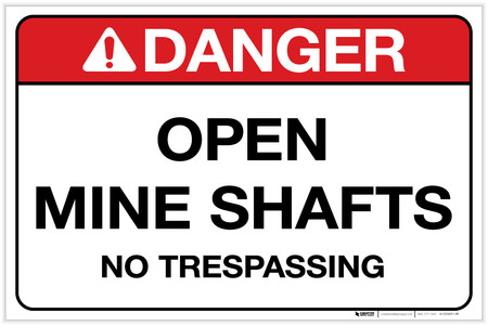 Danger: Open Mine Shafts - No Trespassing Landscape - Label
