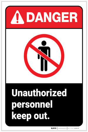Danger: Unauthorized Personnel Keep Out ANSI with Icon Portrait - Label