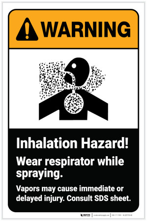 Warning: Inhalation Hazard Wear Respirator While Spraying with Icon ...