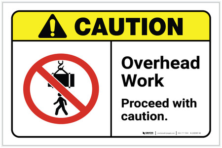 Caution: Overhead Work Proceed With Caution ANSI Landscape - Label ...