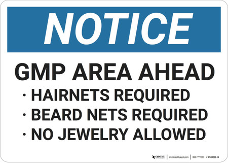 Notice: GMP Area Ahead - Wall Sign | Creative Safety Supply