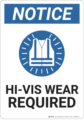 Notice: Hi Vis Wear Required - Wall Sign